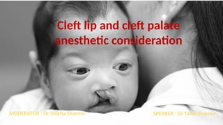 CLEFT LIP in anesthesia considerations required | PPTX