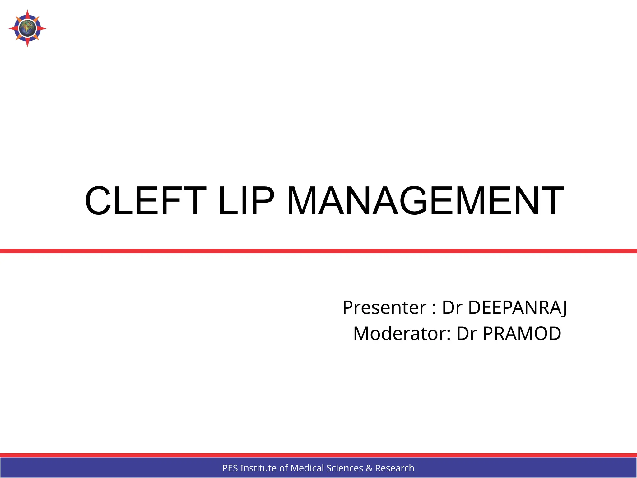 Cleft lip.pptx introduction and management | PPTX