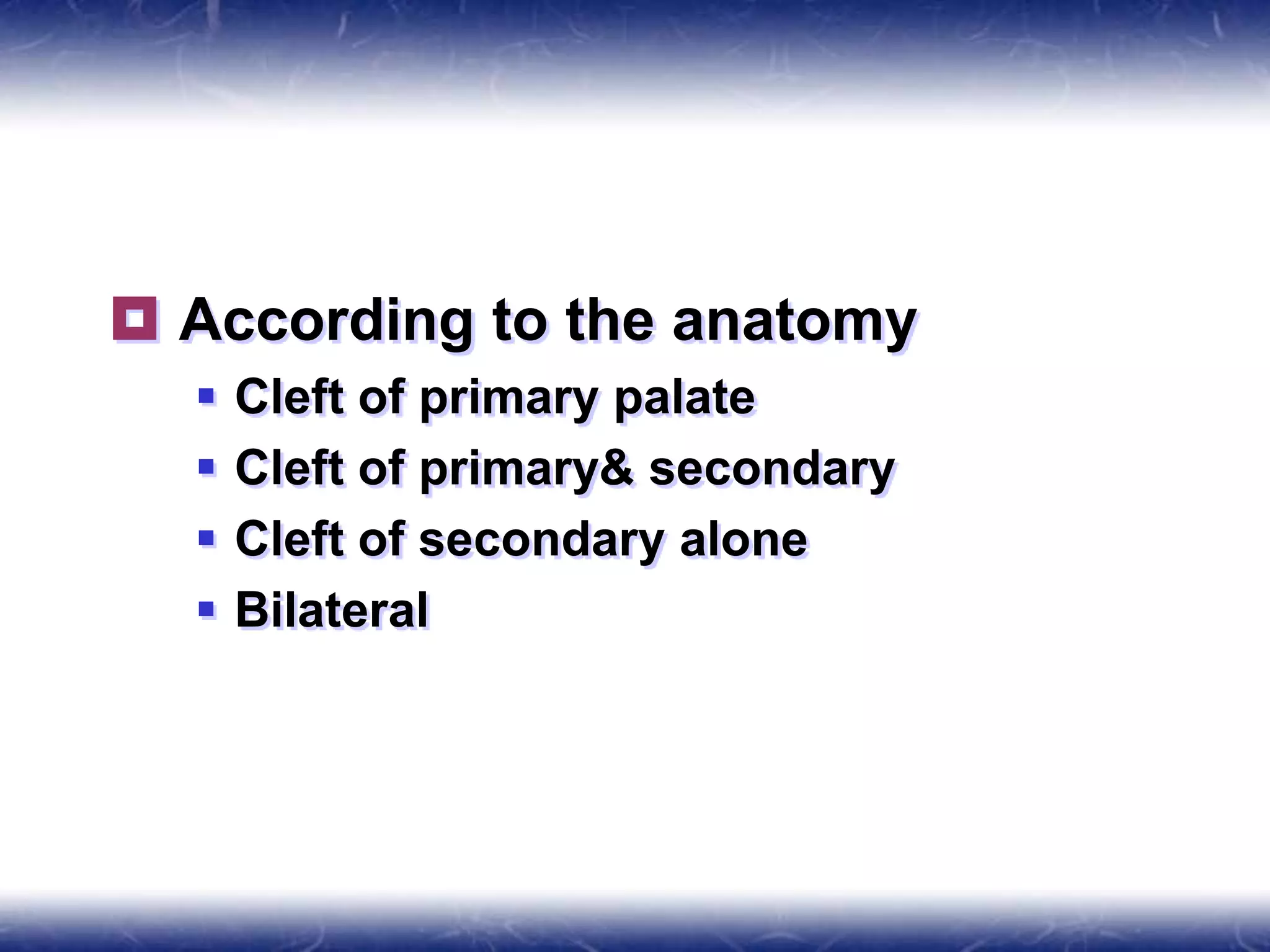 Cleft lip and cleft palate | PPTX