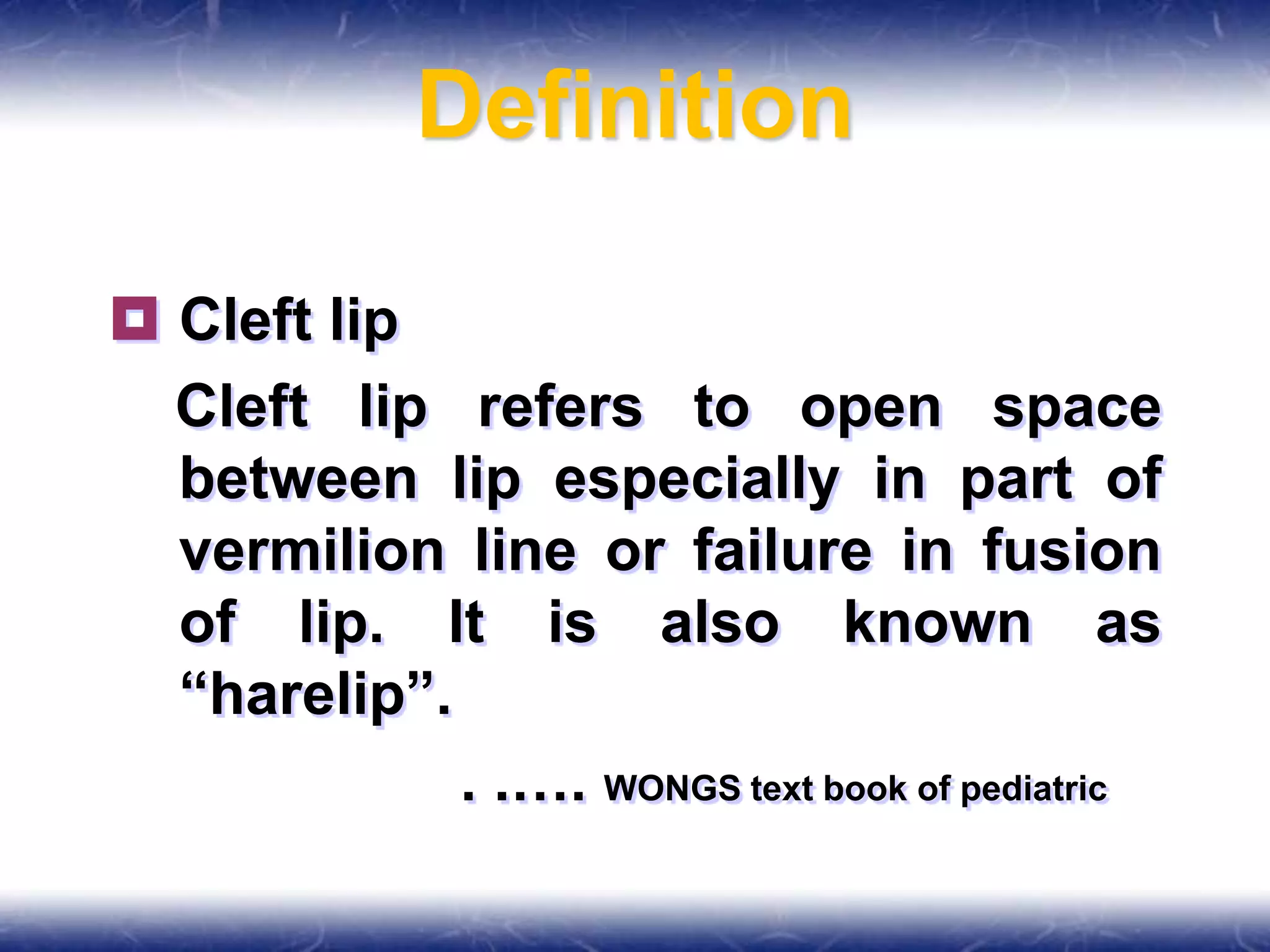 Cleft lip and cleft palate | PPTX