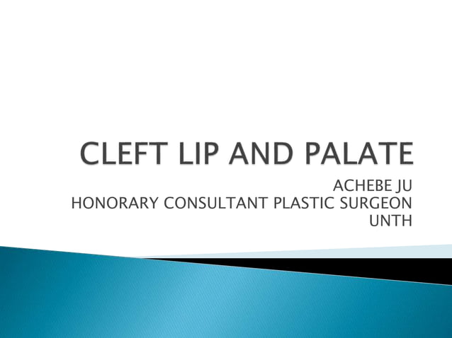 CLEFT LIP AND PALATE.pptx