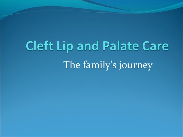 Cleft lip and palate ppt | PPT