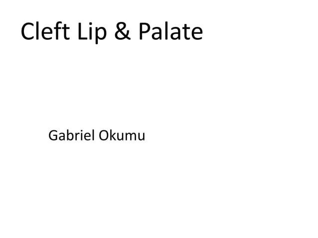 Cleft Lip & Palate KIU.pptx | Pregnancy | Reproductive Health