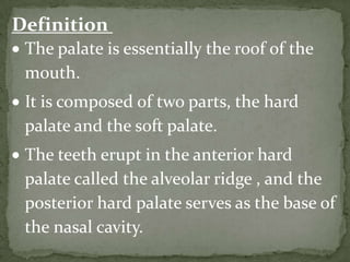Cleft palate dental oral pathology | PPTX
