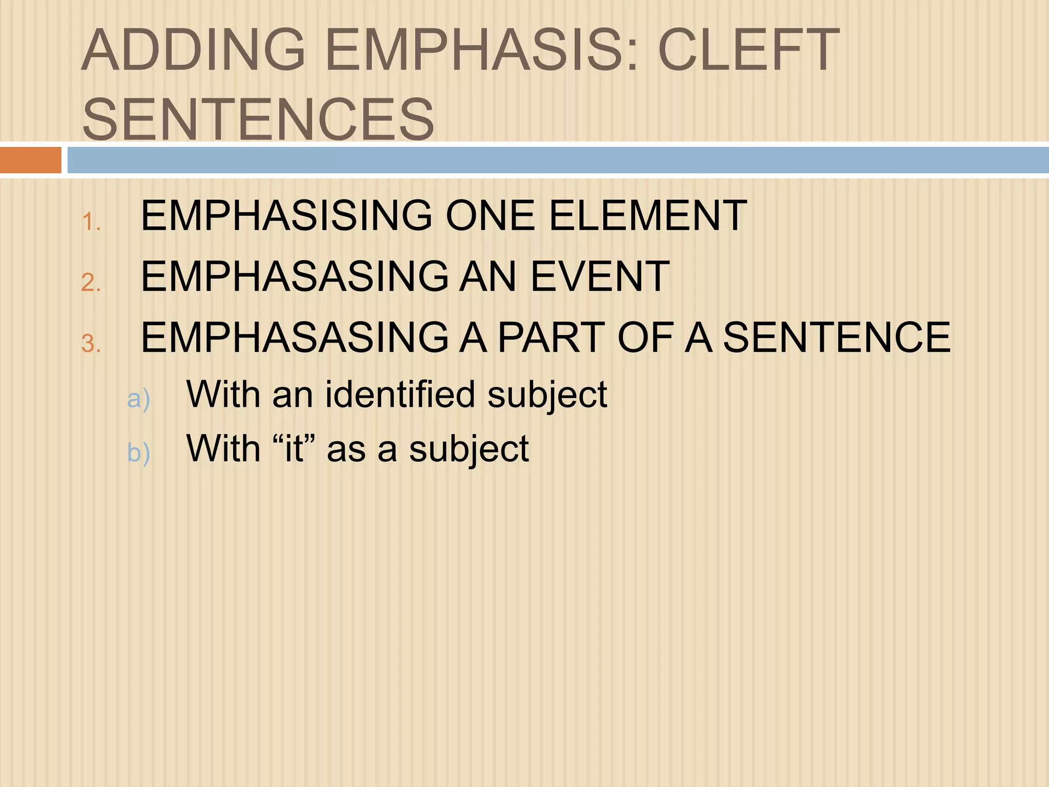 Cleft sentences | PPT
