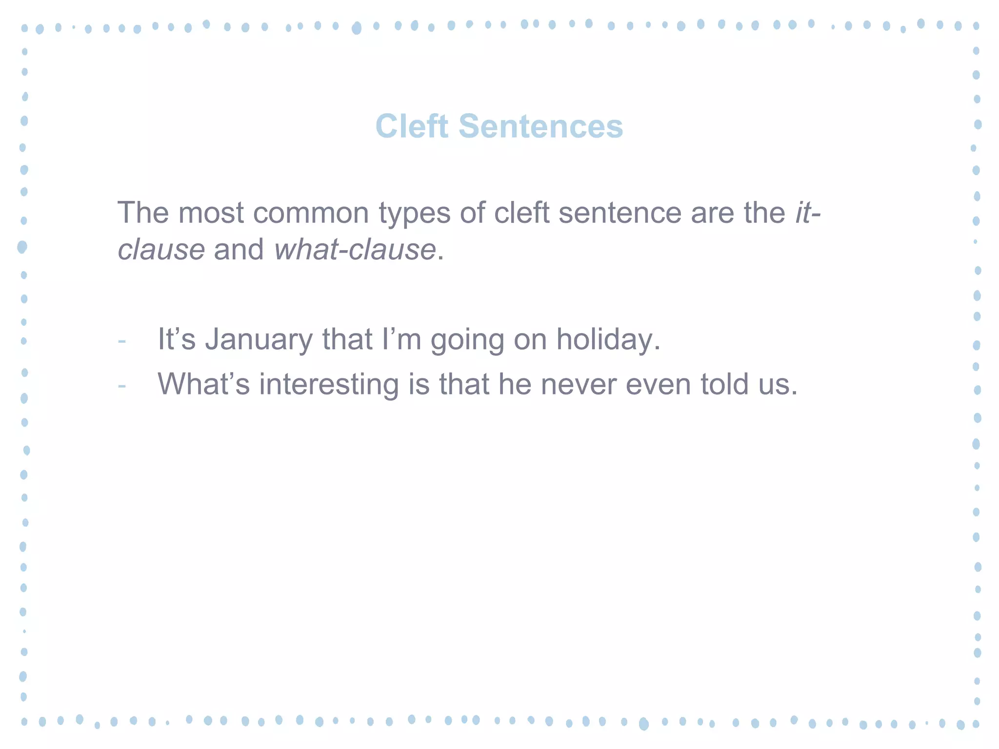 Cleft Sentences for ESL | PPTX