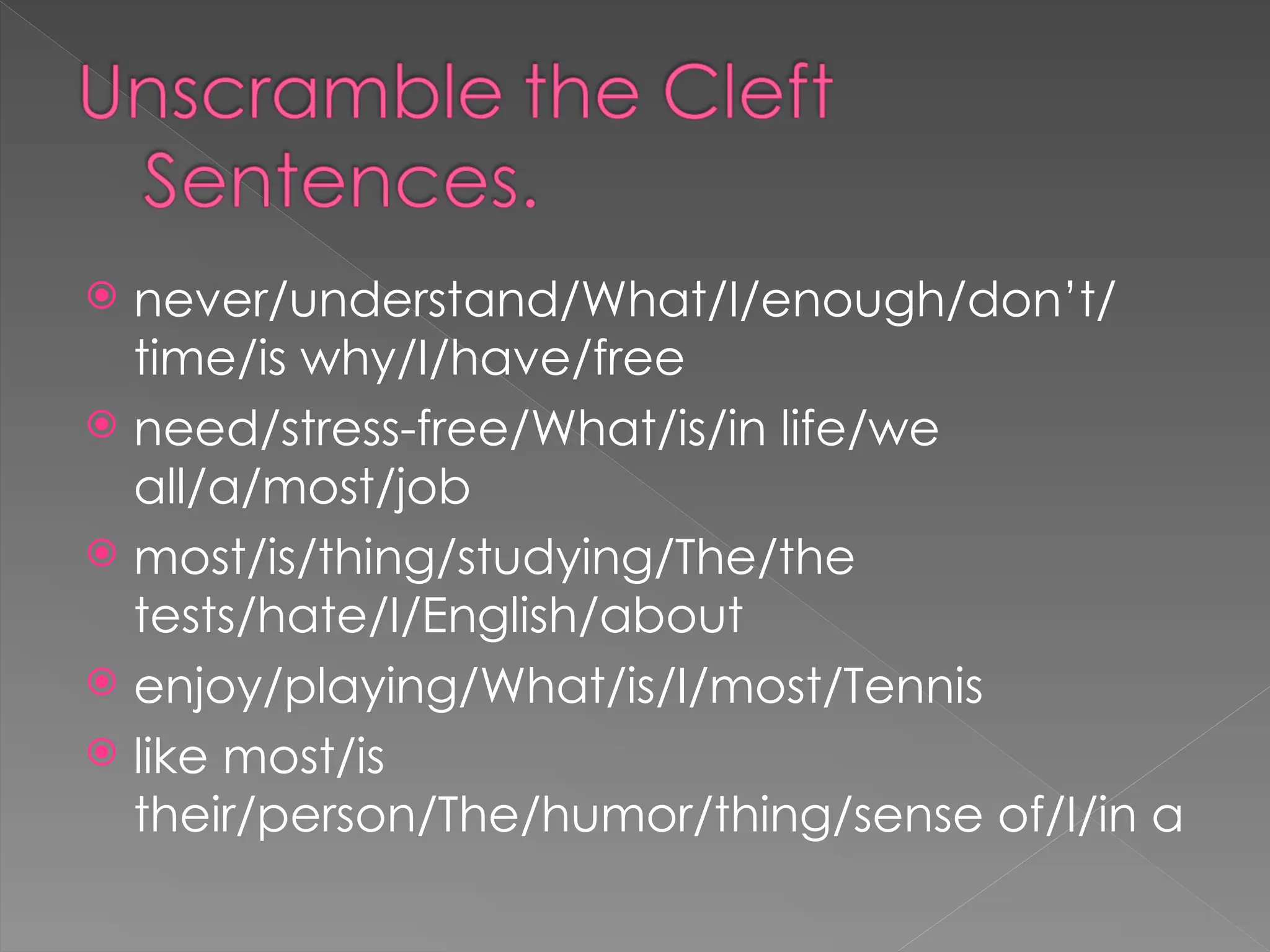 Cleft Sentences.ppt - learn how to form Cleft sentences easily. | PPT