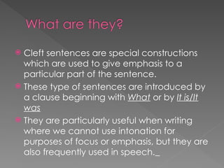 Cleft Sentences.ppt - learn how to form Cleft sentences easily. | PPT ...
