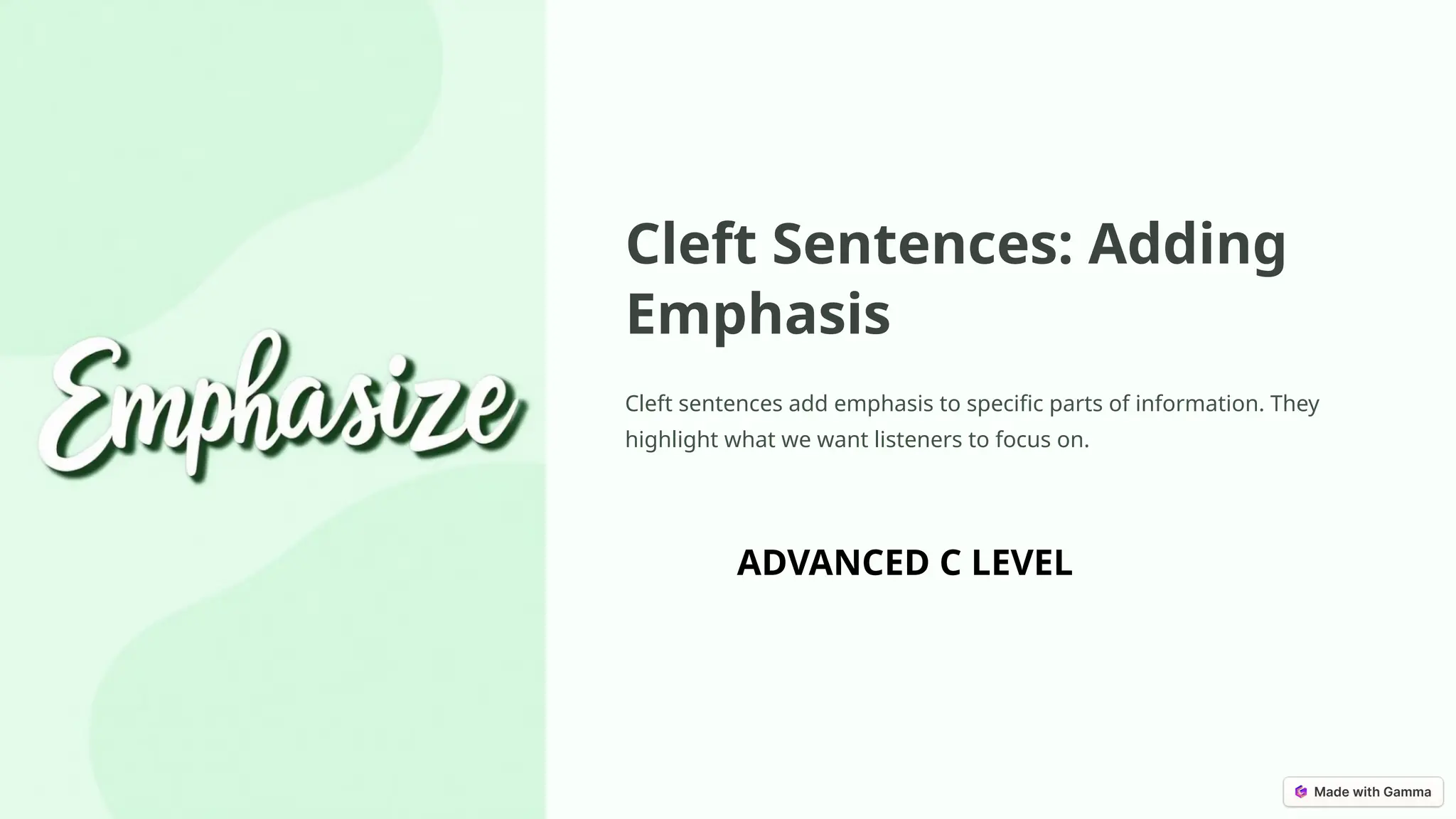 Cleft sentences for emphasis, advanced.pptx