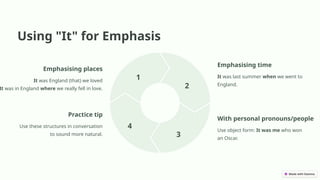 Cleft sentences for emphasis, advanced.pptx