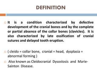 Cleidocranial dysplasia | PPTX
