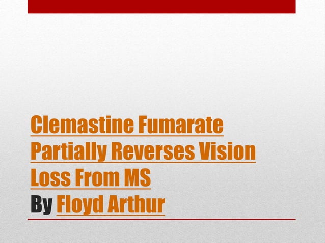 Clemastine fumarate partially reverses vision loss from ms by Floyd ...