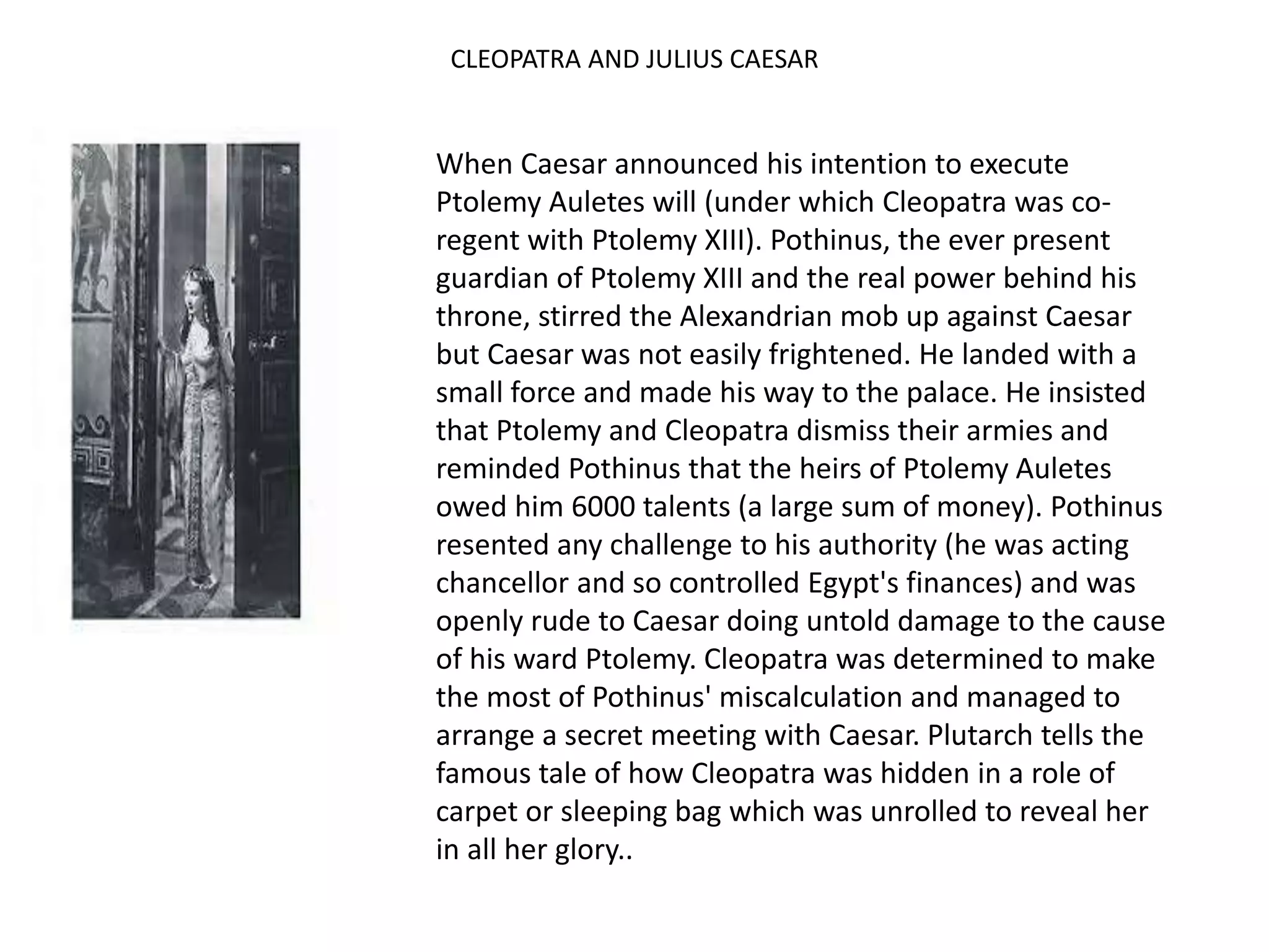 Cleopatra the life of an Egyptian Queen | PPTX