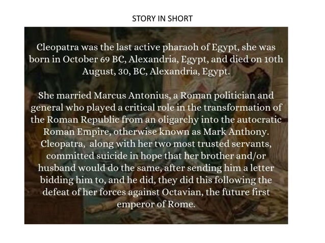 Cleopatra the life of an Egyptian Queen | PPTX