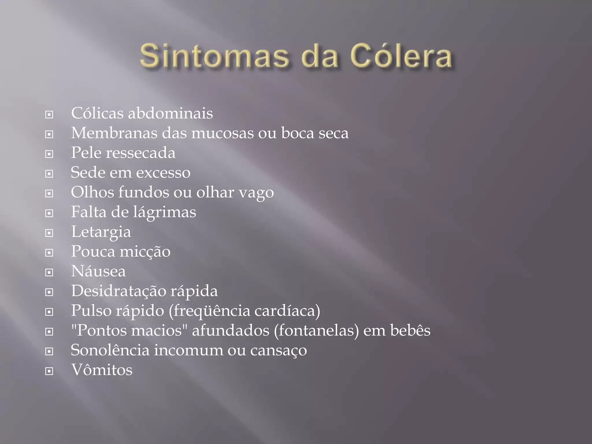Cólera gabriel dantas | PPT