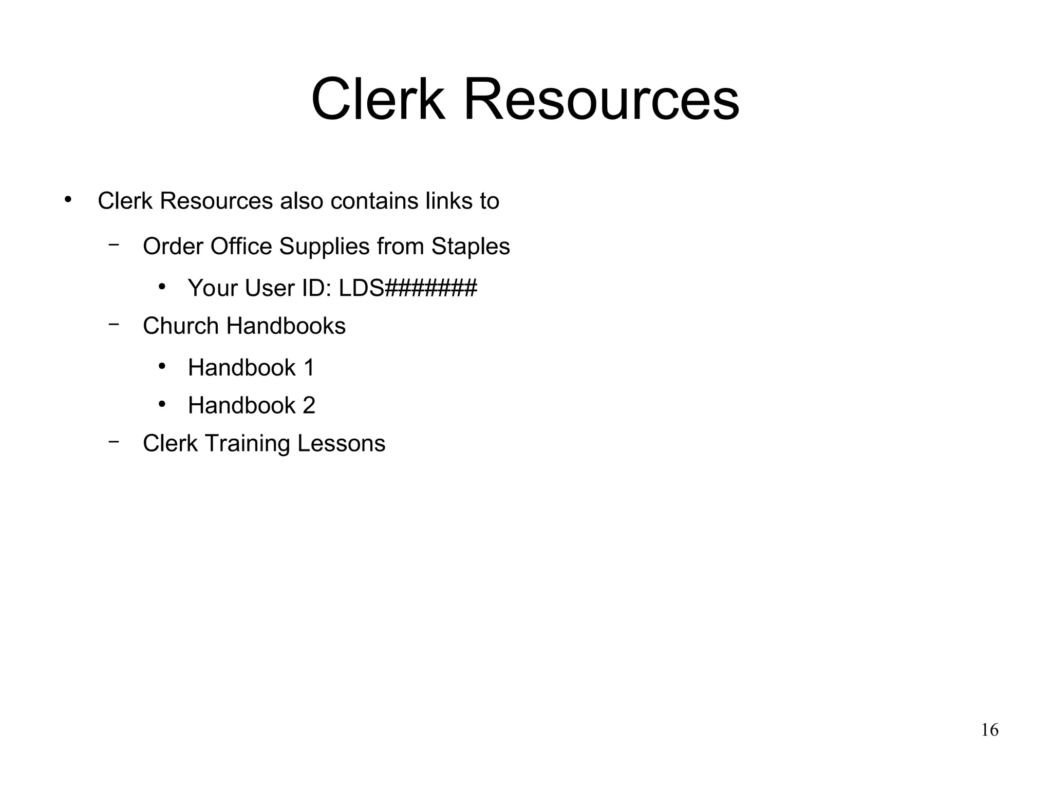Clerk Training for the Church of Jesus of Latter day saints | PPT