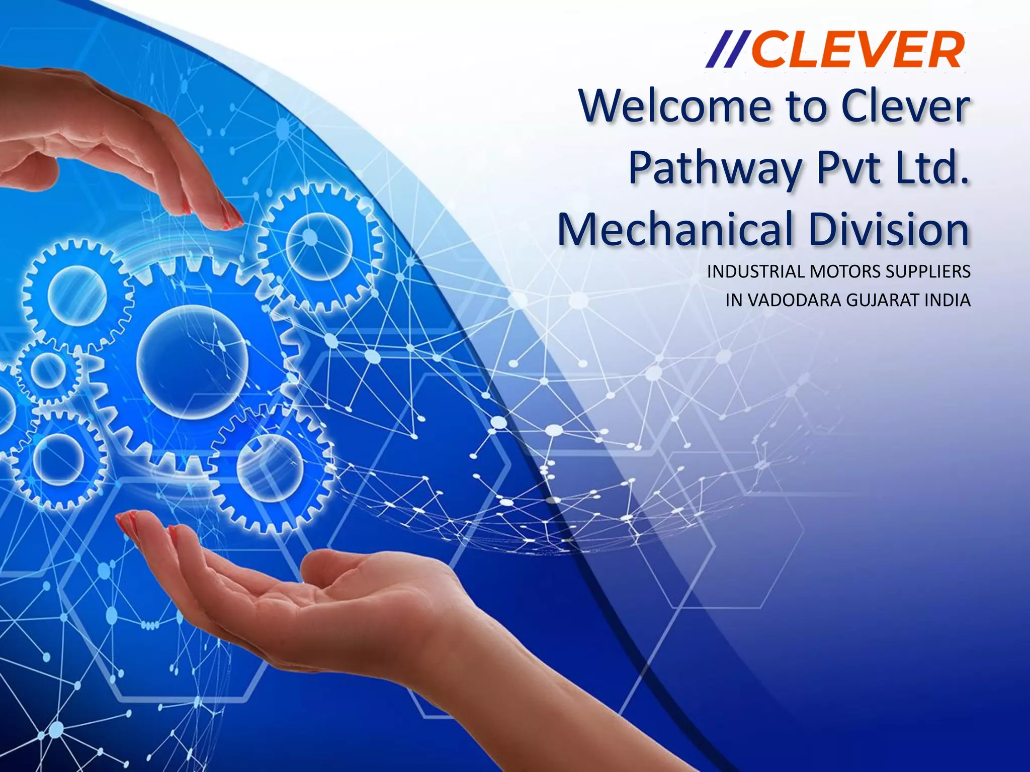 CLEVER INDUSTRIELS MOTORS SUPPLIERS | PPT