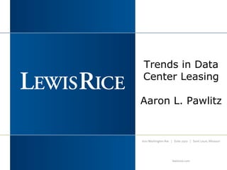 Structuring Data Center Leases and Service Level Agreements | PPT