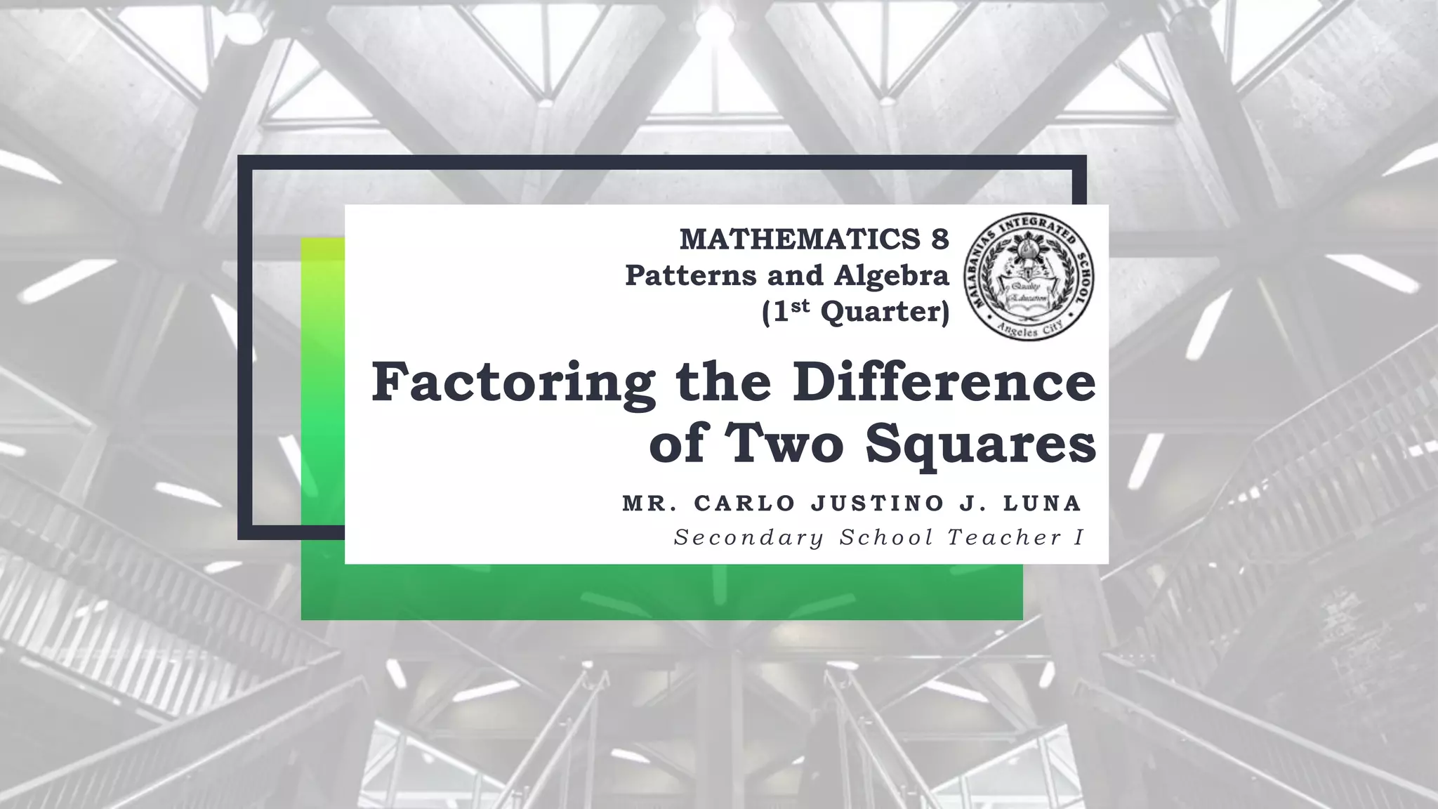 Factoring Techniques: Difference of Two Squares | PPSX