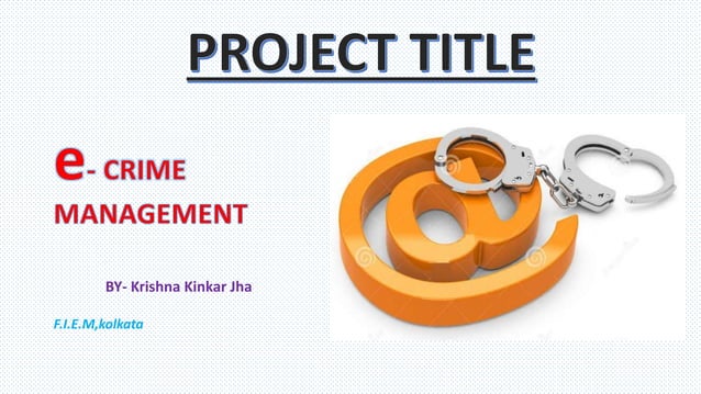 ppt on e crime management system | PPTX | Operating Systems | Computer Software and Applications
