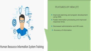 Human Resource Management Information Technology | PPTX