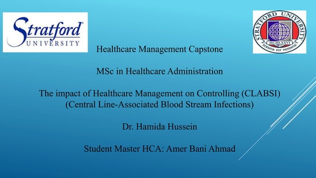 The impact of Healthcare Management on Controlling (CLABSI) (Central ...
