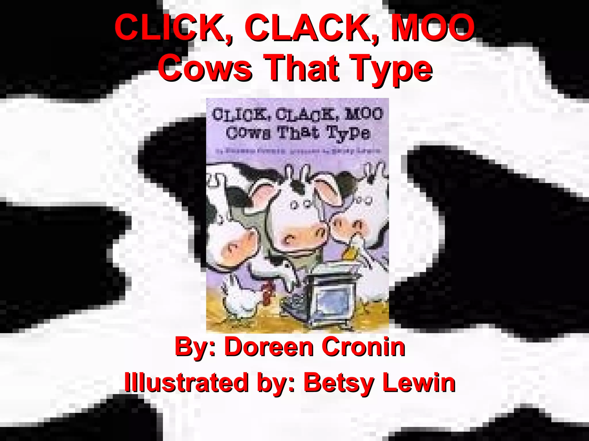 Click Clack Moo Cows That Can Type | PPT