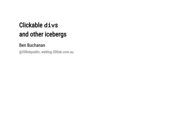 Clickable DIVs and other icebergs | PPT