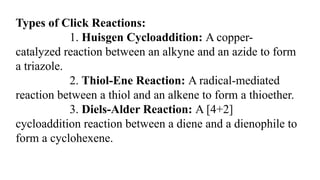 click chemistry basic concepts and applications | PPTX