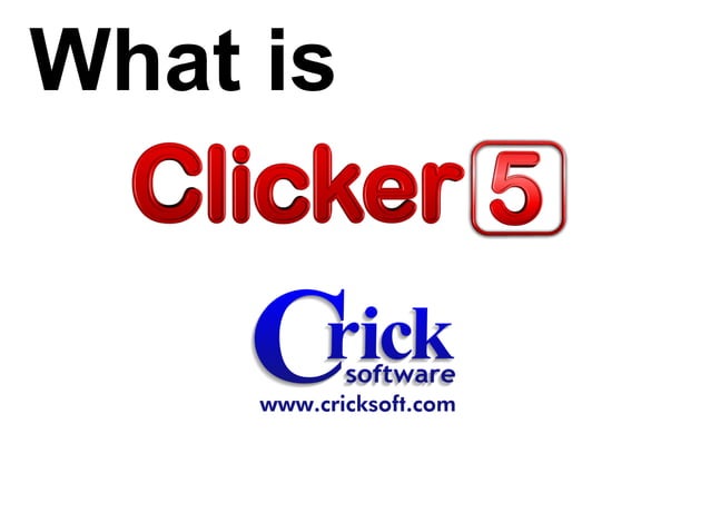 Clicker5 Overview | PPT