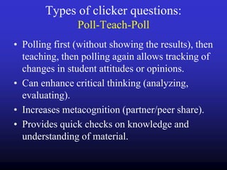 Clickers 201 - Effective questions in any discipline - March 2012 | PPT