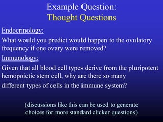 Clickers 201 - Effective questions in any discipline - March 2012 | PPT
