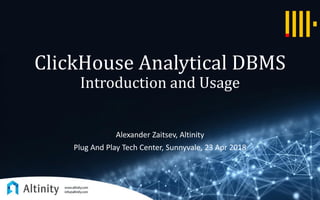 ClickHouse Analytical DBMS. Introduction and usage, by Alexander Zaitsev | PDF