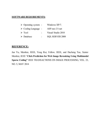 2014 IEEE JAVA IMAGE PROCESSING PROJECT Click prediction for web image reranking using ...