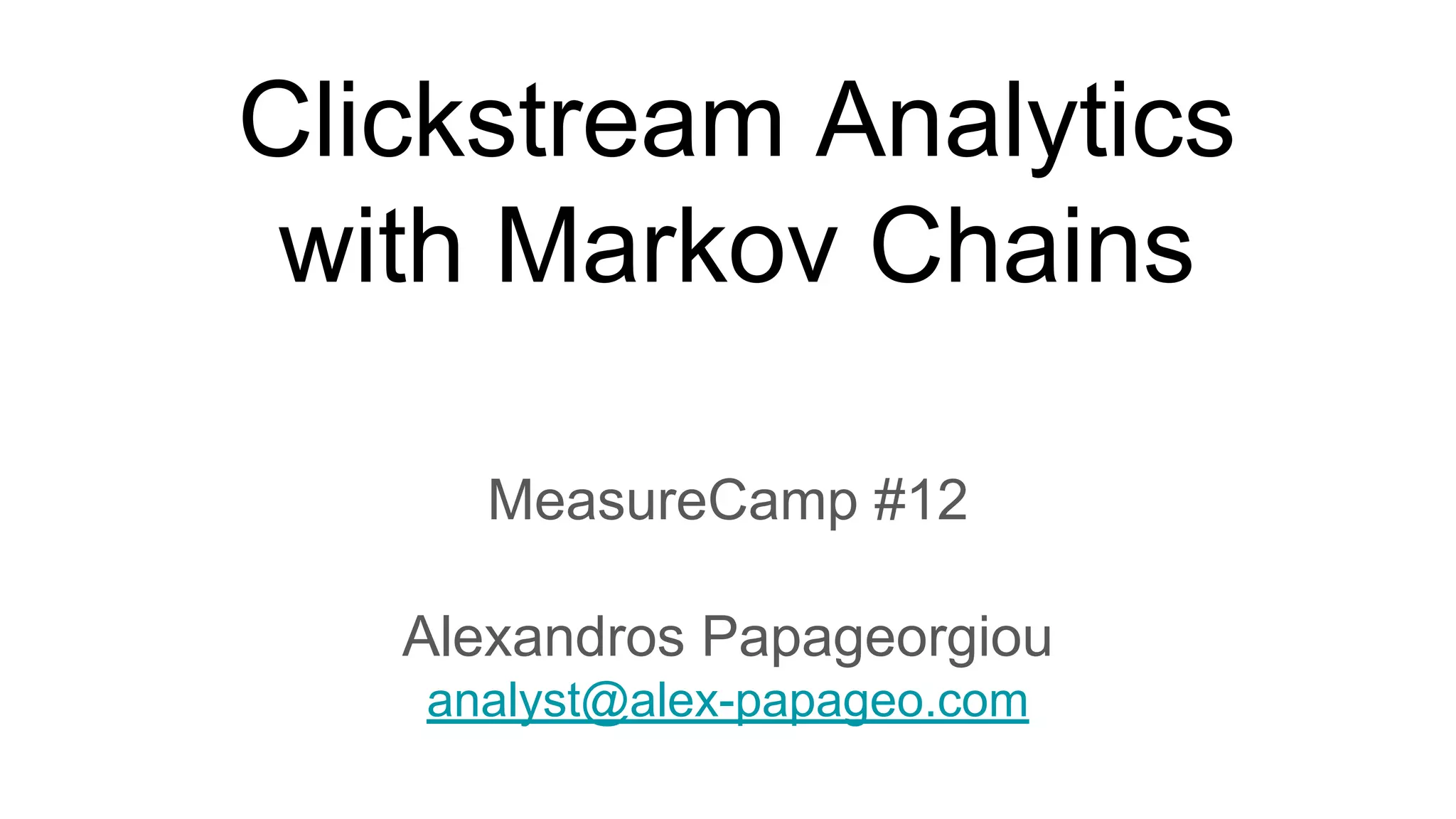 Clickstream Analytics with Markov Chains | PPT