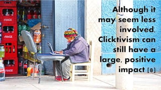 Activism in #Clicktivism | PPTX