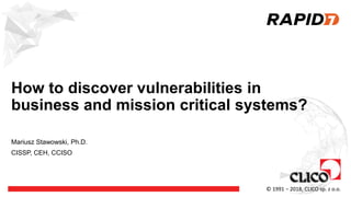How to discover vulnerabilities in business and mission critical systems | PPTX