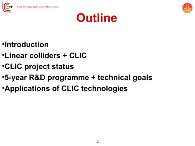 Compact Linear Collider (CLIC) | PPT