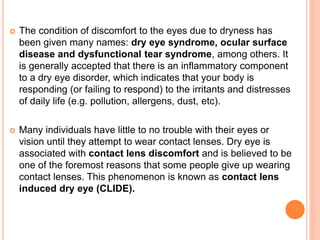 Contact Lens Induced Dry Eyes (CLIDE) | PPTX