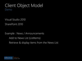 2010 - Developer look at the Client Object Model | PPTX
