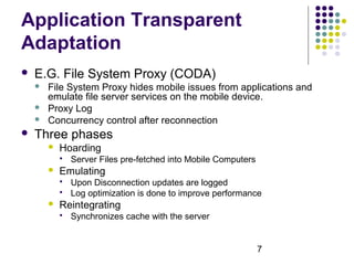 Client server computing in mobile environments | PPT