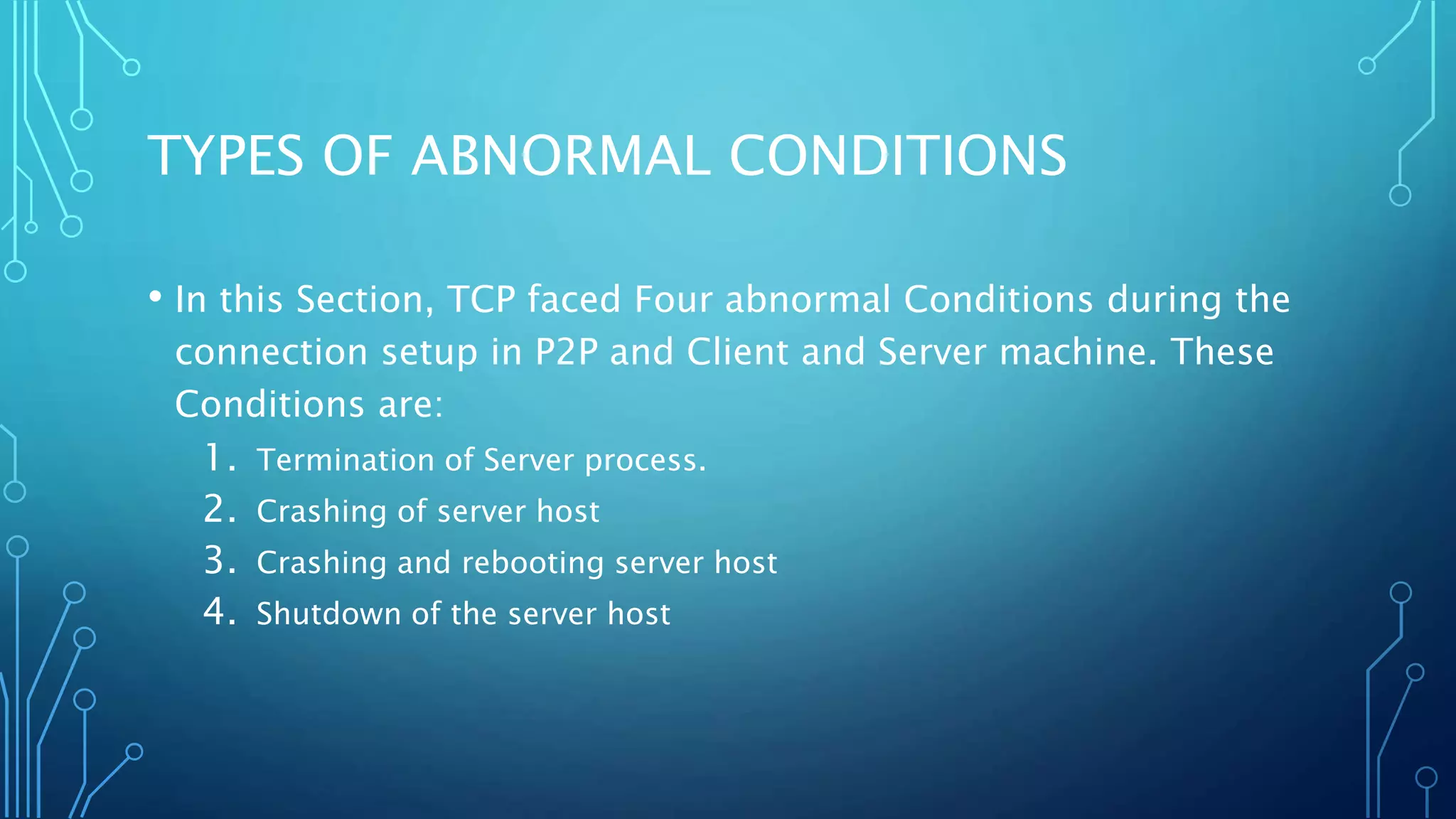 Client server examples for tcp abnormal conditions | PPTX