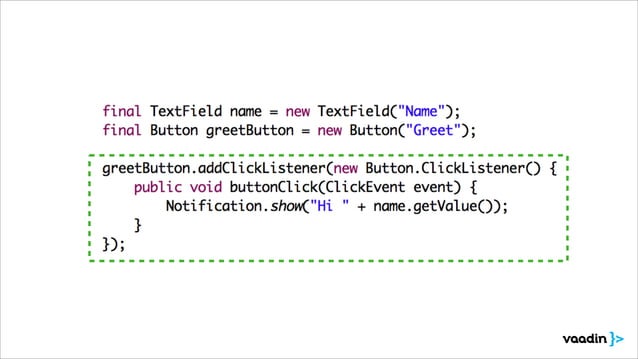 Client-Server Hybrid Applications with Vaadin | PPT