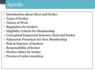 Client and Broker Relationship | PPTX