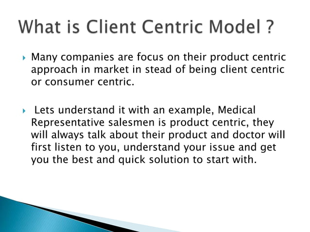 Client centric business development model | PPT