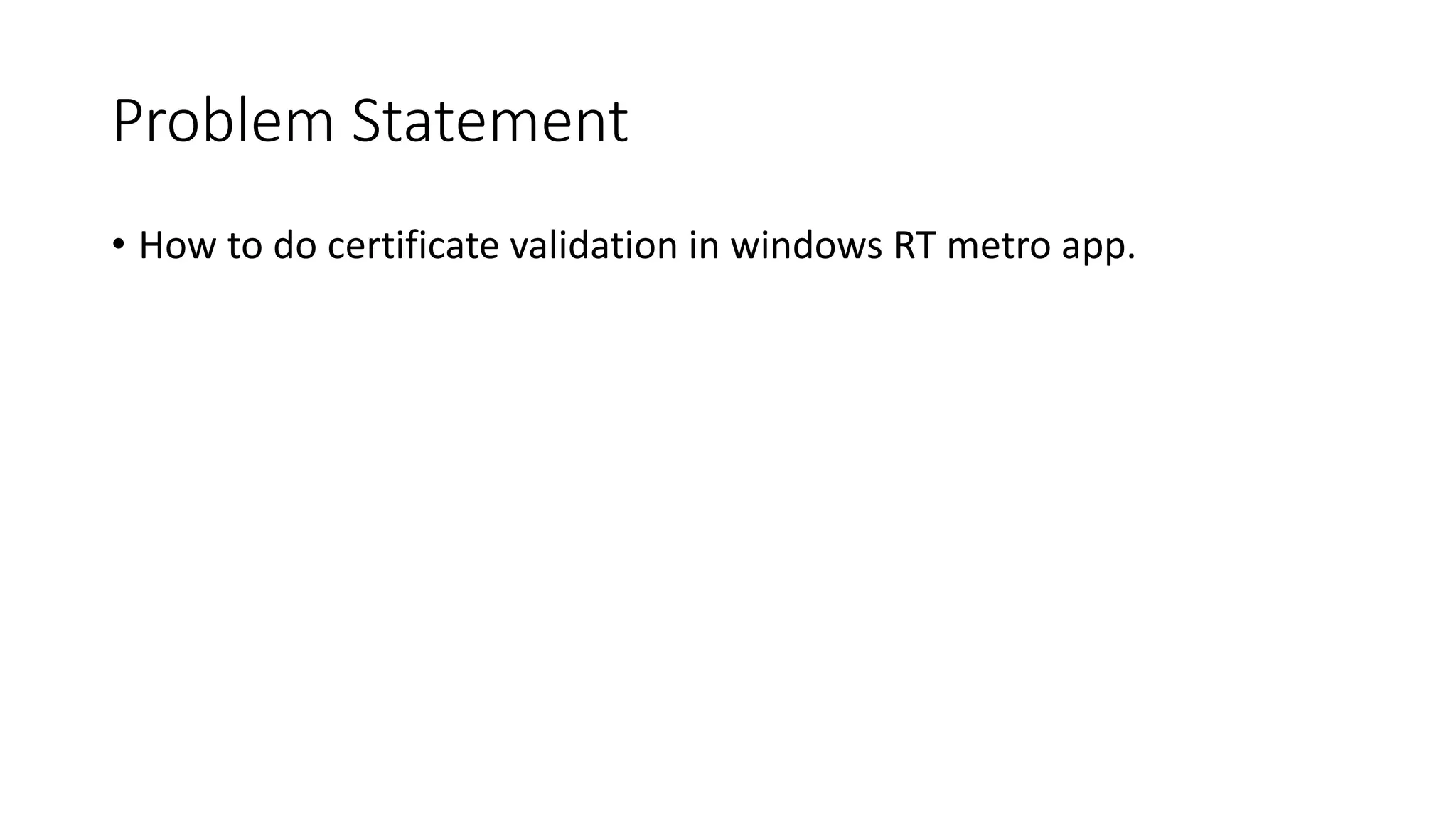 Client certificate validation in windows 8 | PPTX | Computing | Technology & Computing