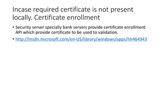 Client certificate validation in windows 8 | PPTX | Computing | Technology & Computing