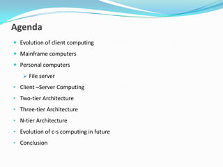 Client computing evolution ppt11 | PPTX