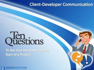 Client developer communication | PPSX | Business | Business and Finance