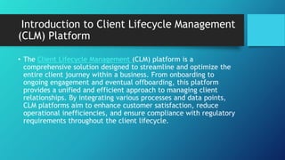 Client Lifecycle Management Platform.pptx